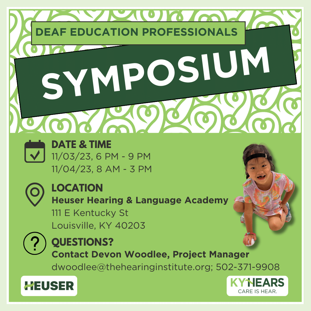 Deaf Education Professionals Symposium – Heuser Hearing Institute